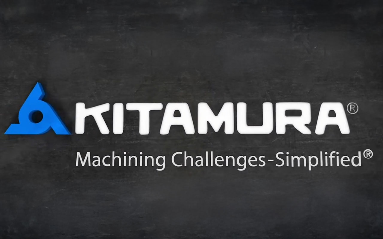 Kitamura Videos - Kitamura Machinery